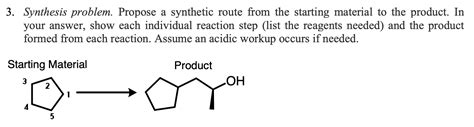 Solved Synthesis Problem Please Draw Synthetic Route From