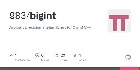 GitHub Bigint Arbitrary Precision Integer Library For C And C