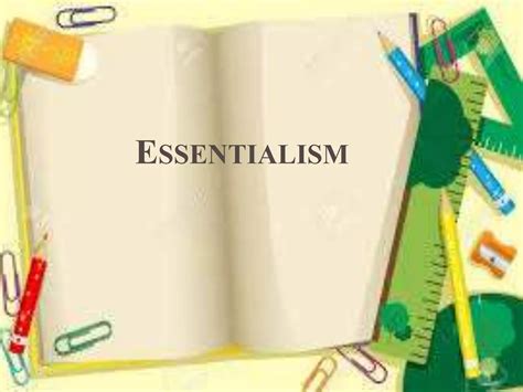 Progressivism And Essentialism Pptx