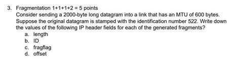 Solved Fragmentation 11125 Points Consider Sending A