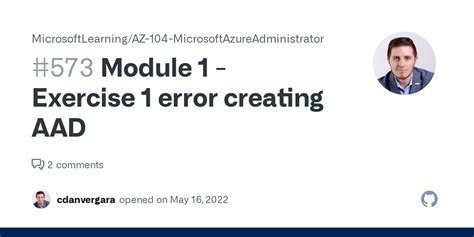Module 1 Exercise 1 Error Creating Aad · Issue 573 · Microsoftlearningaz 104