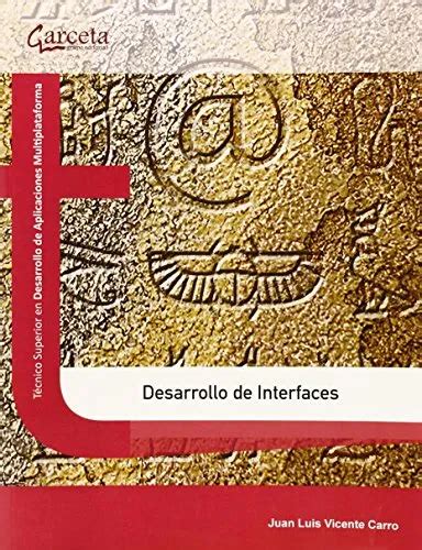 Livro Desarrollo De Interfaces De Juan Luis Vicente Carro Frete grátis