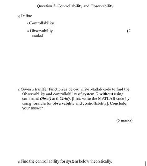Solved Question 3 Controllability And Observability A