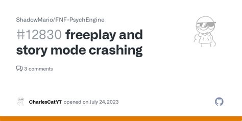 Freeplay And Story Mode Crashing · Issue 12830 · Shadowmariofnf