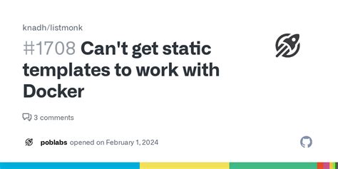 Cant Get Static Templates To Work With Docker · Issue 1708 · Knadhlistmonk · Github