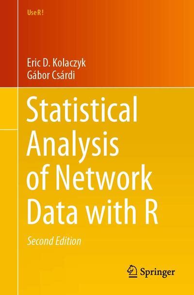 Statistical Analysis Of Network Data With R 2nd Edition Coderprog