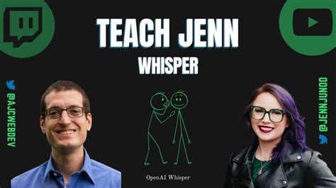 jenn junod on linkedin teach jenn openai whisper with guest anthony