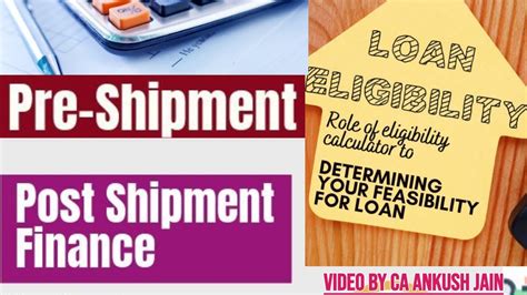 Eligibility Calculator Pre Shipment And Post Shipment Export Finance