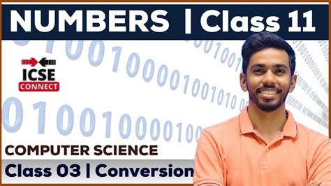 Numbers Number System Conversion Class 02 Isc Computer Science