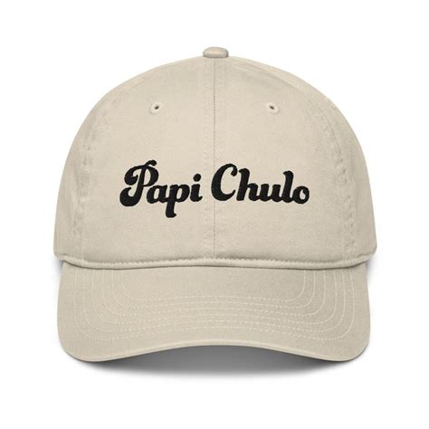 Papi Chulo Latino Hat Etsy Dad Hats Papi Chulo Papi