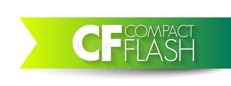 Cf Compact Flash Is A Flash Memory Mass Storage Device Used Mainly In Portable Electronic