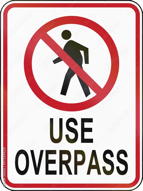 Road Sign In The Philippines Pedestrian Crossing Prohibition Use