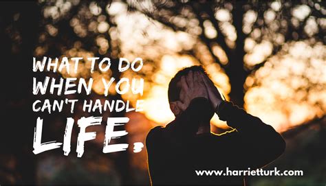 Harriet Turk What To Do When You Cant Handle Life