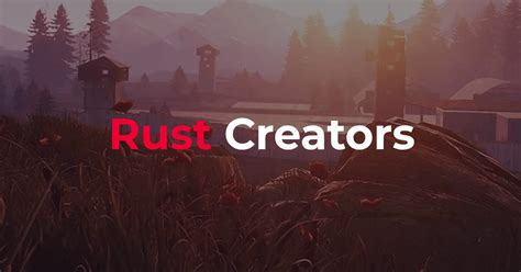 Find Rust Streamers And Creator Activity Rust Creators