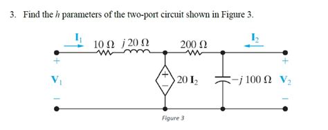 Answered Find The H Parameters Of The Bartleby