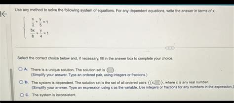 Solved Use Any Method To Solve The Following System Of