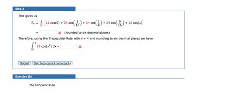 Solved Estimate 12 Cos X2 Dx Using The Following Rule With
