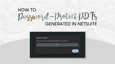 How To Create Password Protected Pdfs In Netsuite Sarah Emery Posted