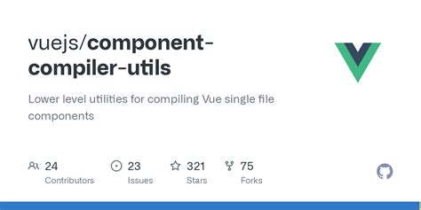 GitHub Vuejs Component Compiler Utils Lower Level Utilities For