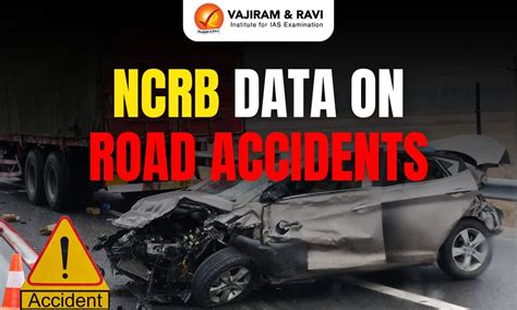 Ncrb Data On Road Accidents Highlights Latest News