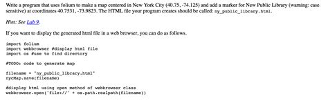 solved write a program that uses folium to make a map