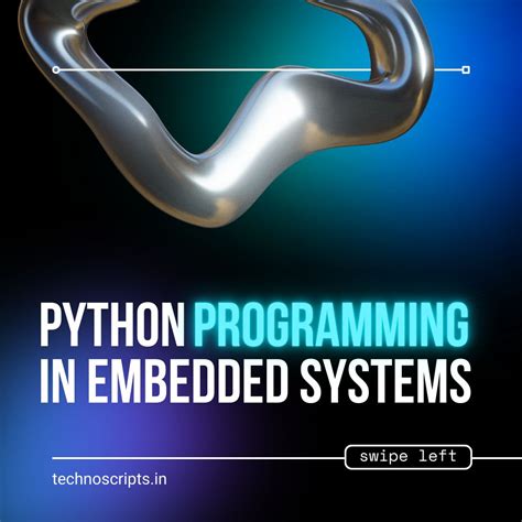 Technoscripts Embedded On Linkedin Python Programming In Embedded Systems