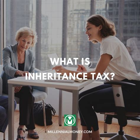 Inheritance Tax What It Is How Its Structured And Who Pays It