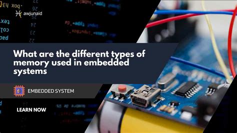 What Are The Different Types Of Memory Used In Embedded Systems Abdul Wahab Junaid