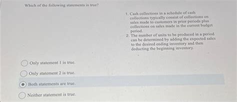 Solved Which Of The Following Statements Is True 1 Cash