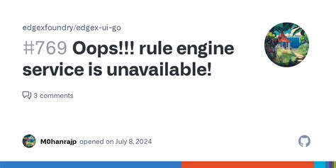 Oops Rule Engine Service Is Unavailable · Issue 769 · Edgexfoundryedgex Ui Go · Github