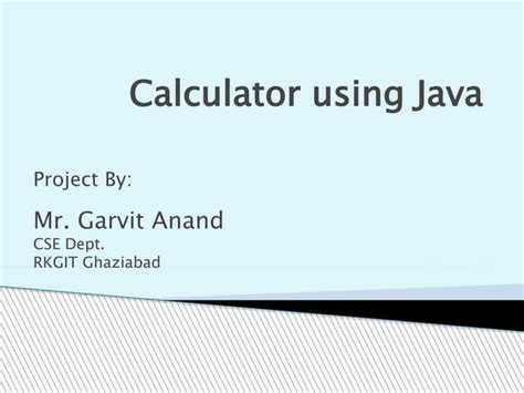 Calculator Using Java Ppt