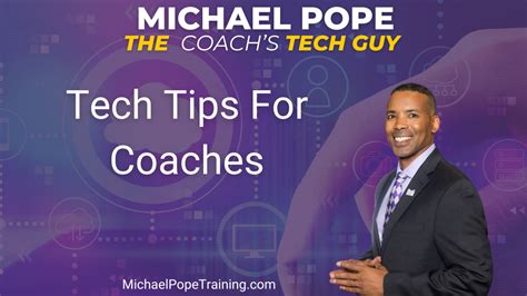 Tech Tips For Coaches