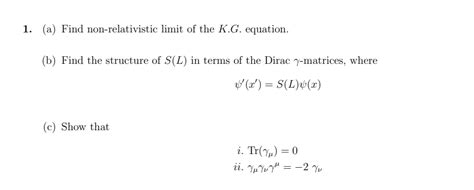 Solved A ﻿find Non Relativistic Limit Of The K G