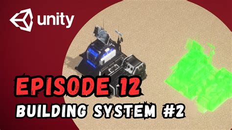 rts game tutorial unity episode 12 building system 2 youtube