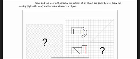 Solved Front And Top View Orthographic Projections Of An