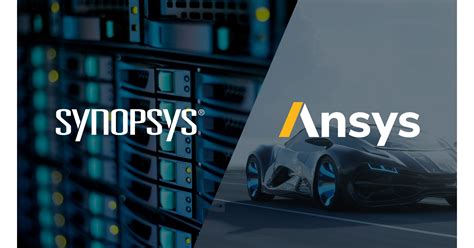 Synopsys To Acquire Ansys Creating A Leader In Silicon To Systems