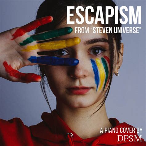 Escapism From Steven Universe [piano Version] Single De Dpsm