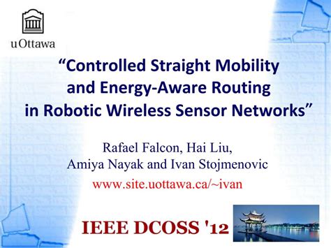 Ppt “ Controlled Straight Mobility And Energy Aware Routing In Robotic Wireless Sensor