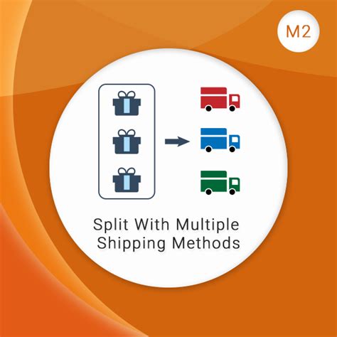 split with multiple shipping methods m2 knowledgebase