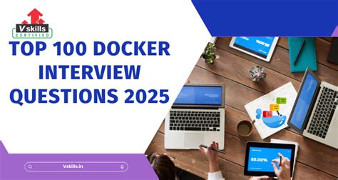 Top 100 Job Docker Interview Questions 2025 Vskills Blog