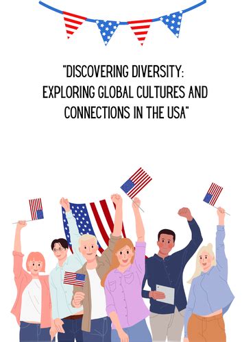 Discovering Diversity Exploring Global Cultures And Connections In The
