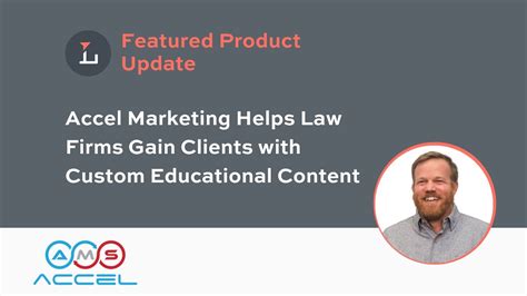 Accel Marketing Helps Law Firms Gain Clients With Custom Educational Content Youtube