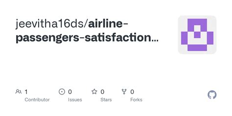 Github Jeevitha16dsairline Passengers Satisfaction Analysis