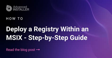 How To Deploy A Registry Within An Msix Step By Step Guide