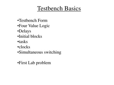 ppt testbench basics powerpoint presentation free download id 6355891