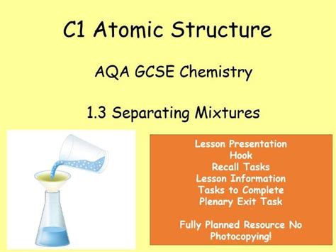 Aqa Gcse Chemistry 1 3 Separating Mixtures Full Lesson And Built In Resources Teaching Resources