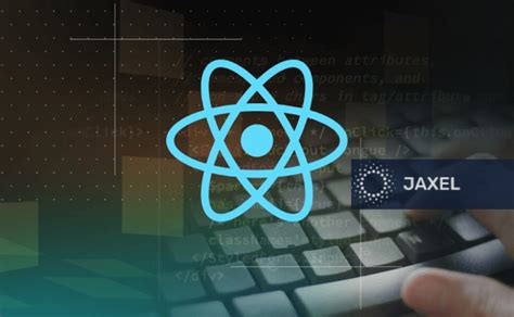 ReactJS Development Services Jaxel