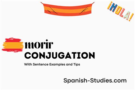 Conjugate Morir In Spanish All Tense Chart Practice Test