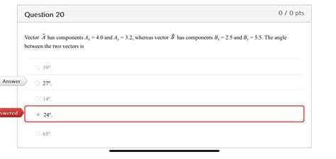 Solved Question 20vector Vec A ﻿has Components Ax 4 0 ﻿and