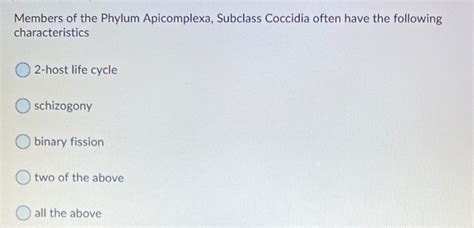 Solved Members Of The Phylum Apicomplexa Subclass Coccidia